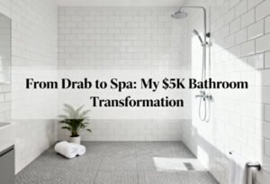 My Small Bathroom Glow-Up: How $5K Changed Everything